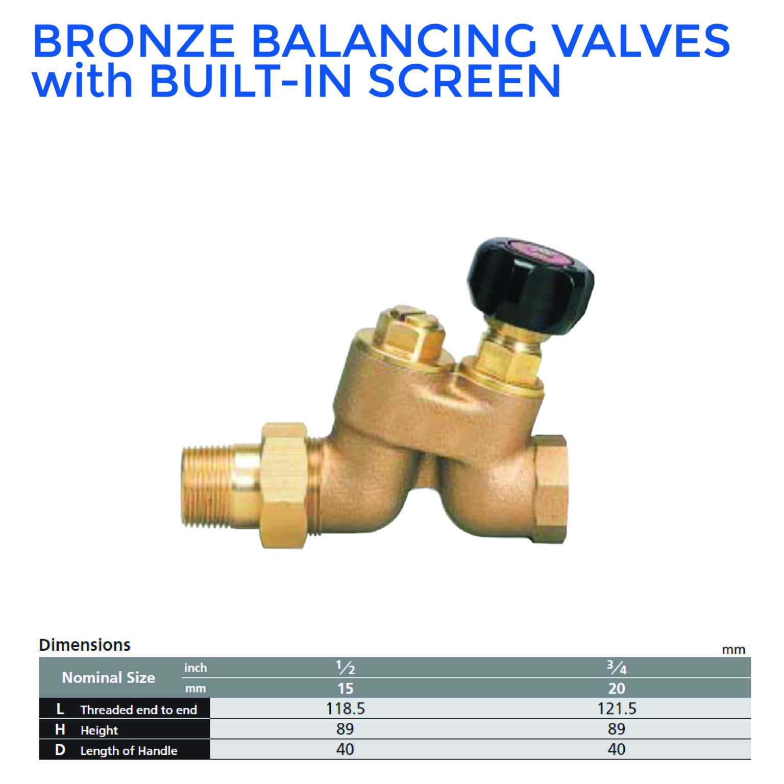 Bronze Balancing Valve with Built-in Screen Flow rate 4 to 30 L/min