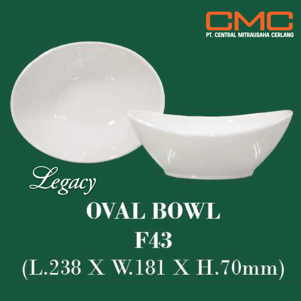 Oval Bowl (Mangkuk Oval) Porselain Tipe F41 by Legacy - CMC Solution